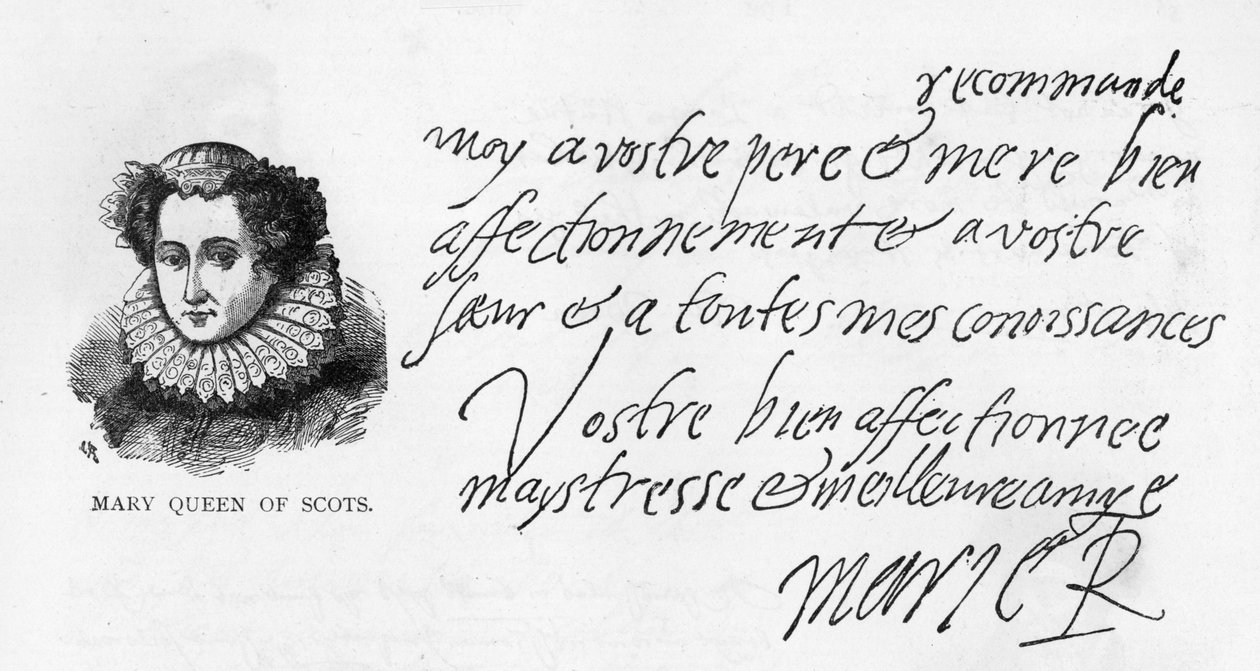 Scrittura e firma di Maria Stuarda da una lettera scritta mentre era in ...